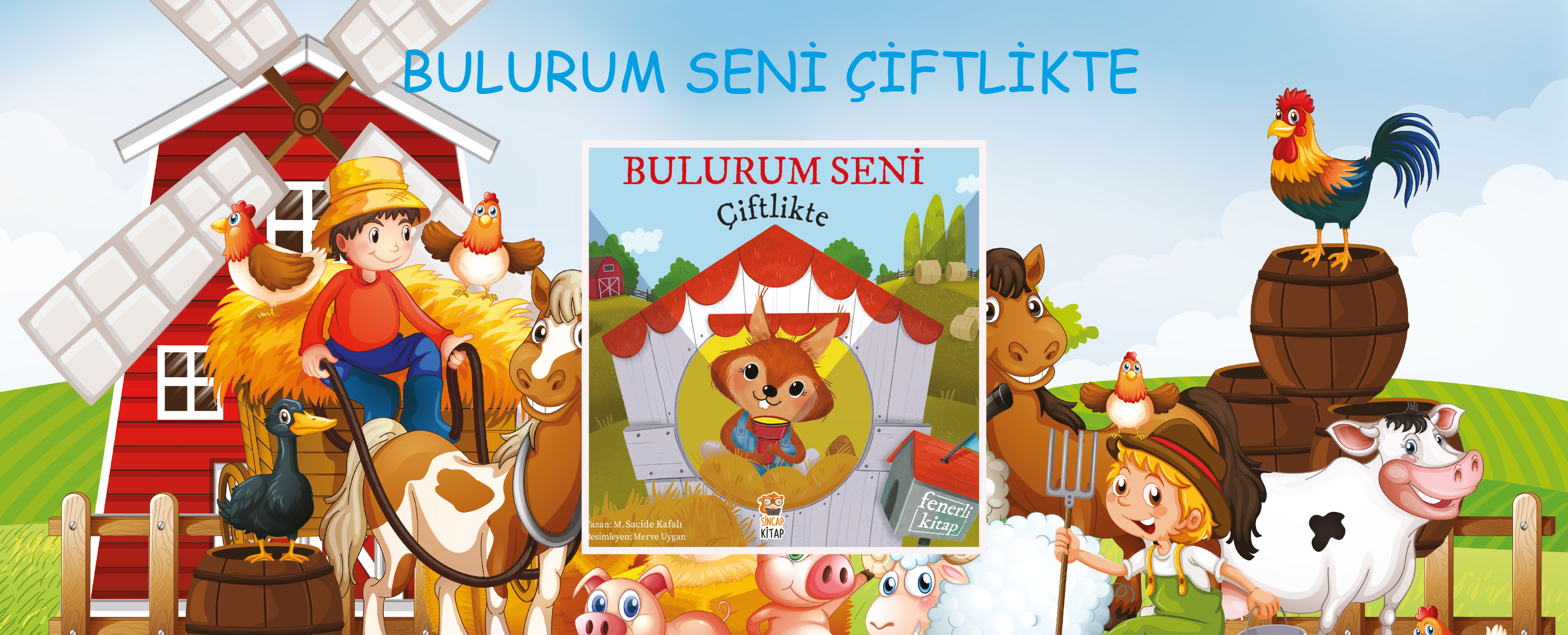 Okul Öncesi Eğitici Kitap: Bulurum Seni Çiftlikte